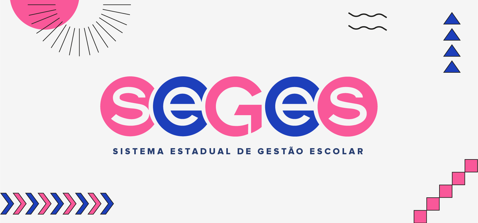 SEDU - Sedu vai disponibilizar novo Sistema Estadual de Gestão Escolar (Seges)
