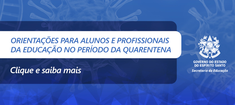 SEDU - Sedu orienta escolas da Rede Estadual para as atividades durante ... SEDU - Sedu orienta escolas da Rede Estadual para as atividades durante ...